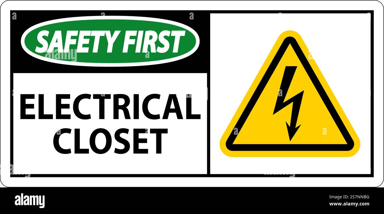 Safety First Sign, Electrical Closet Sign Stock Vector Image & Art - Alamy