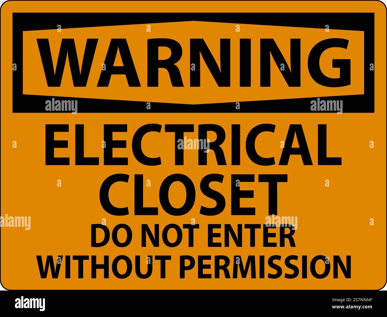 Warning Sign Electrical Closet - Do Not Enter Without Permission Stock ...