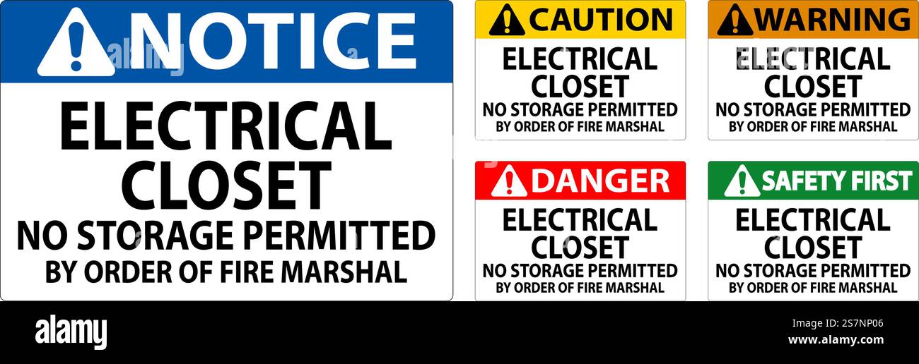 Notice Sign Electrical Closet - No Storage Permitted By Order Of Fire ...