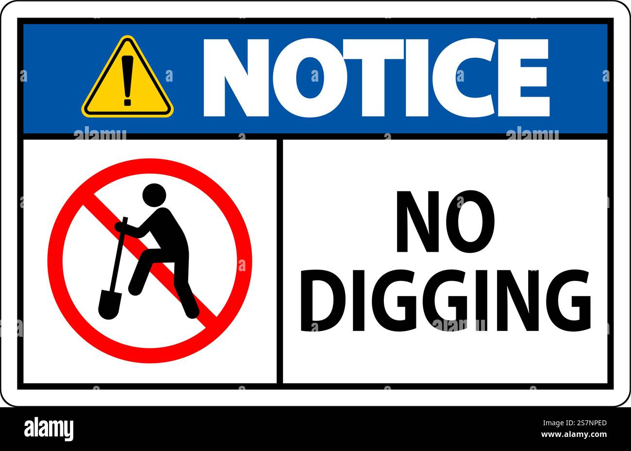 Notice Sign, No Digging Sign Stock Vector Image & Art - Alamy