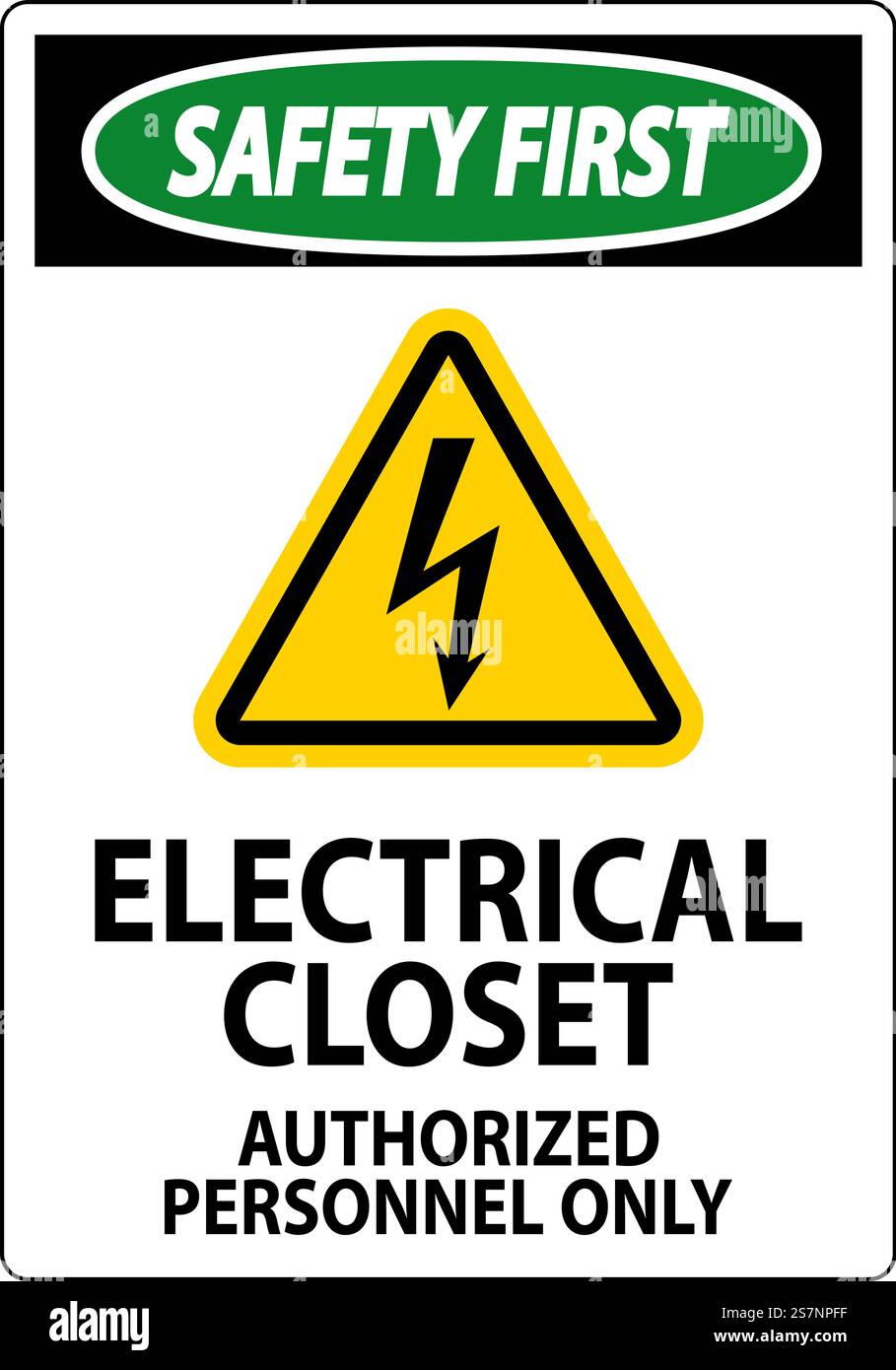 Safety First Sign Electrical Closet - Authorized Personnel Only Stock ...