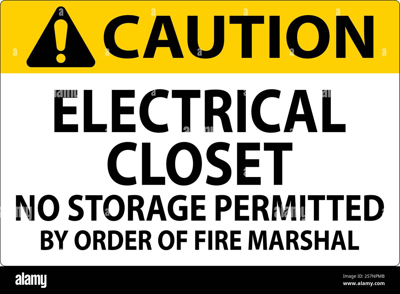 Notice Sign Electrical Closet - No Storage Permitted By Order Of Fire ...