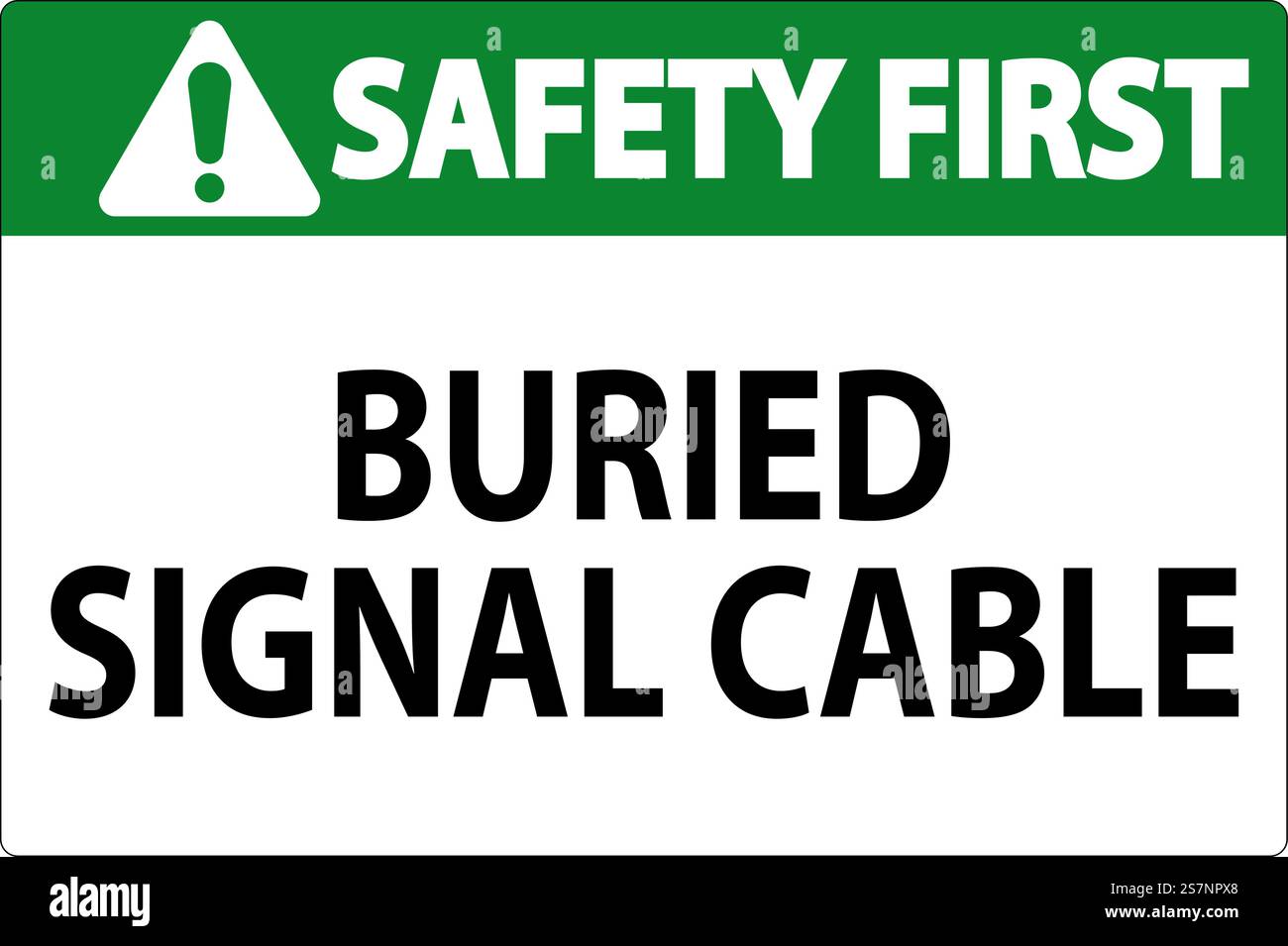 Safety First Sign, Buried Signal Cable Sign Stock Vector Image & Art ...