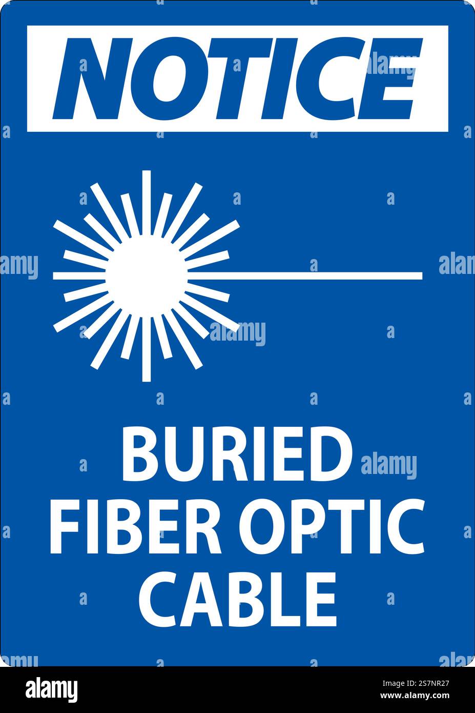 Notice First Sign, Buried Fiber Optic Cable Stock Vector Image & Art ...