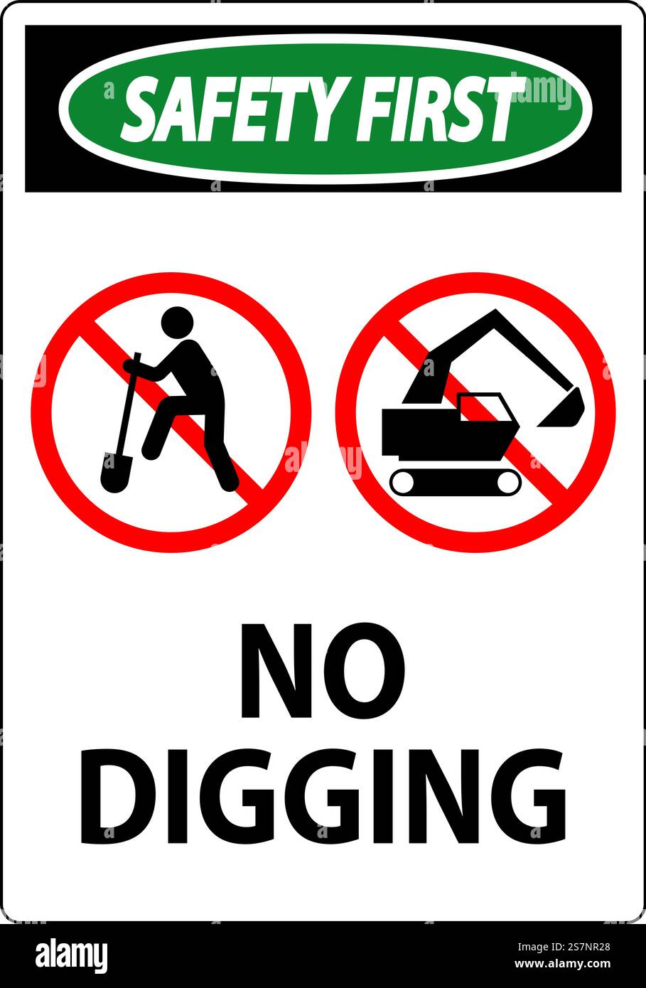Safety First Sign, No Digging Sign Stock Vector Image & Art - Alamy