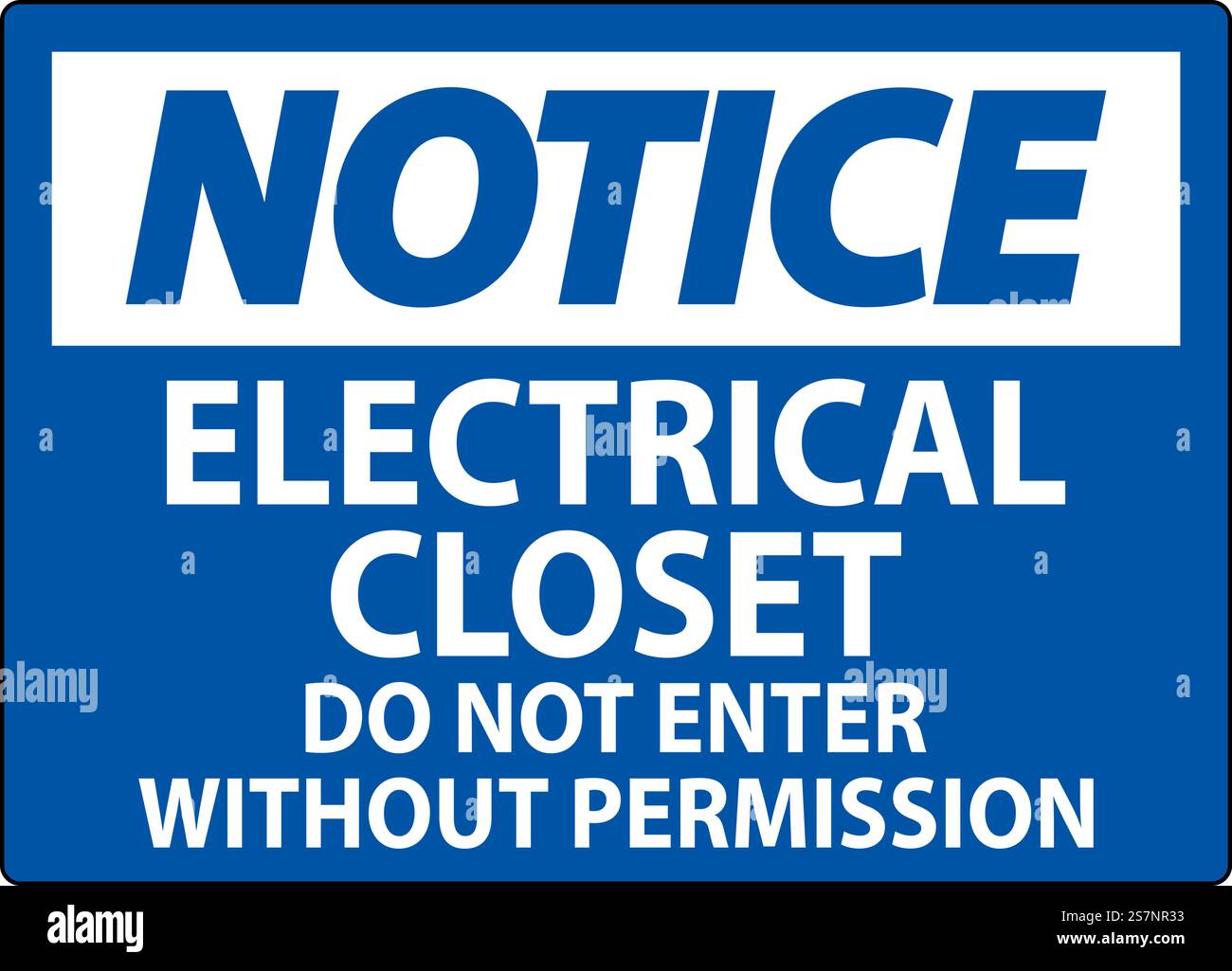 Notice Sign Electrical Closet - Do Not Enter Without Permission Stock ...