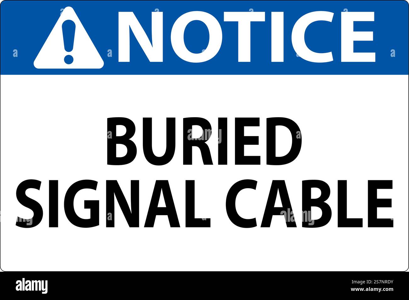 Notice Sign, Buried Signal Cable Sign Stock Vector Image & Art - Alamy