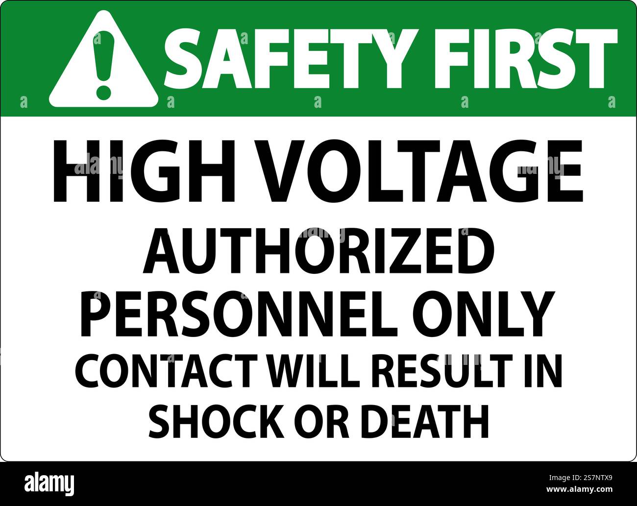 Safety First Sign High Voltage, Authorized Personnel Only, Contact Will ...