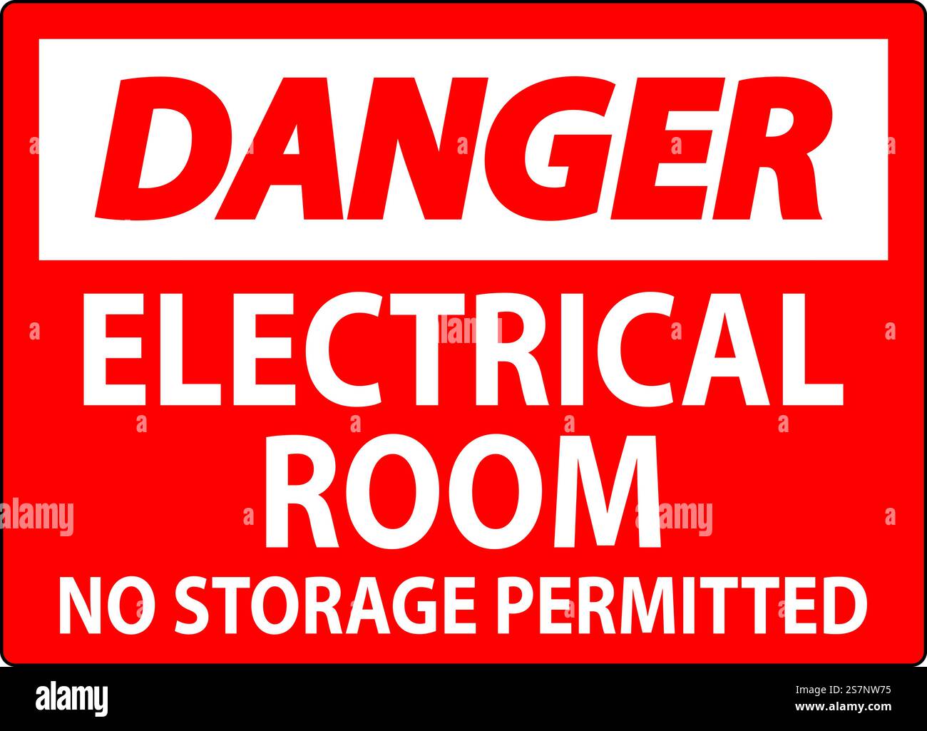 Danger Sign Electrical Room, No Storage Permitted Stock Vector Image ...