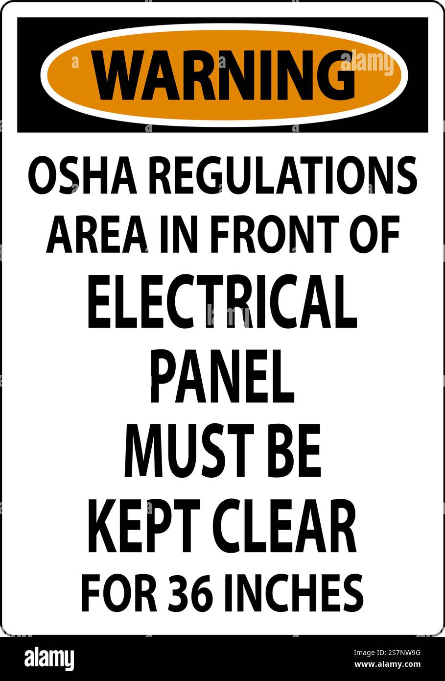 Warning Sign Osha Regulations - Area In Front Of Electrical Panel Must ...