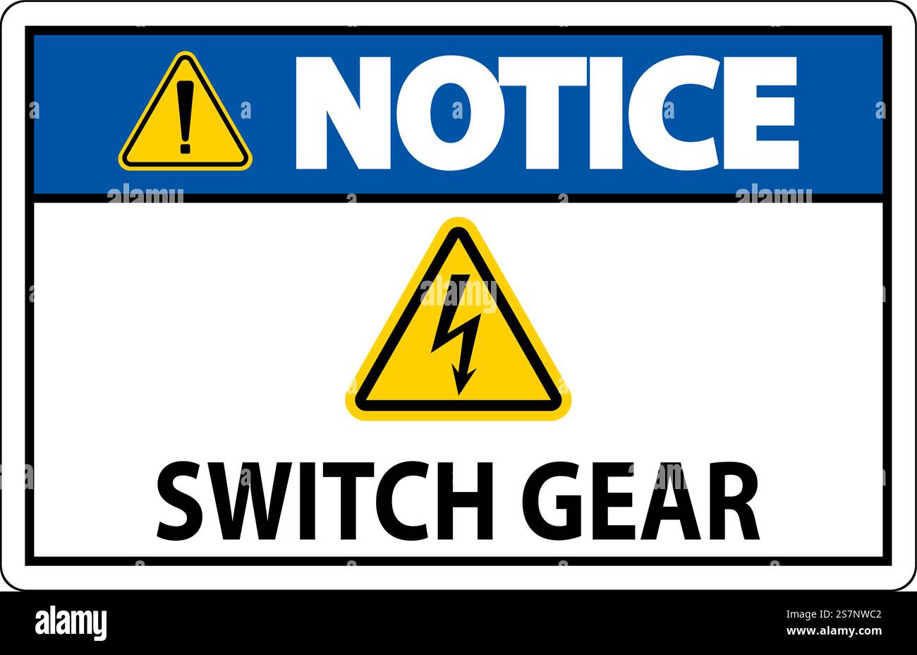 Notice Sign, Switch Gear Sign Stock Vector Image & Art - Alamy