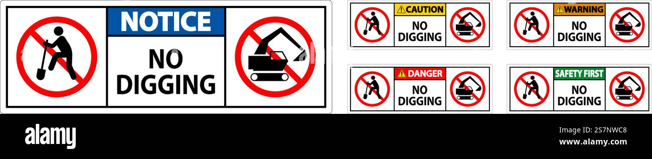 Notice Sign, No Digging Sign Stock Vector Image & Art - Alamy