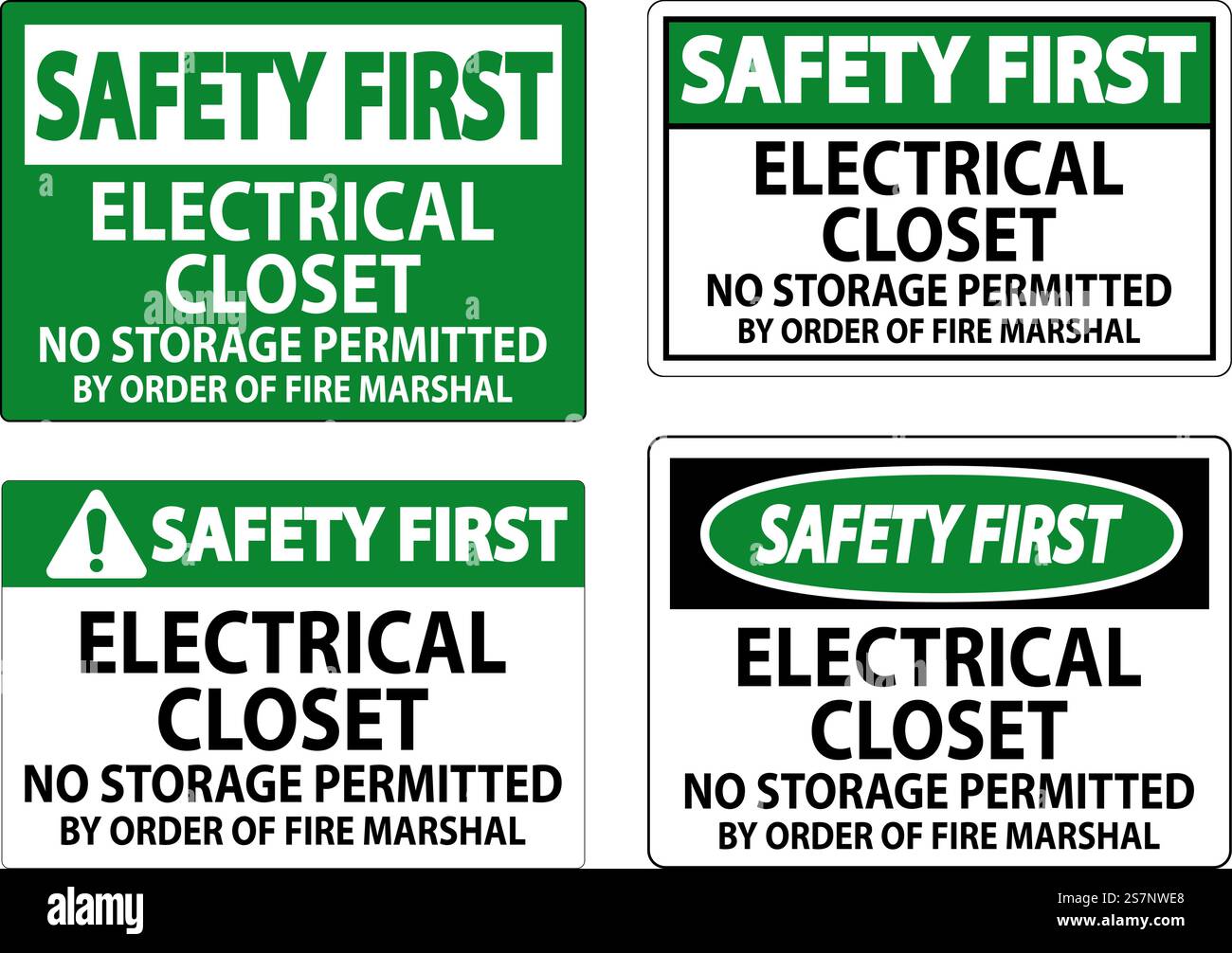 Safety First Sign Electrical Closet - No Storage Permitted By Order Of ...