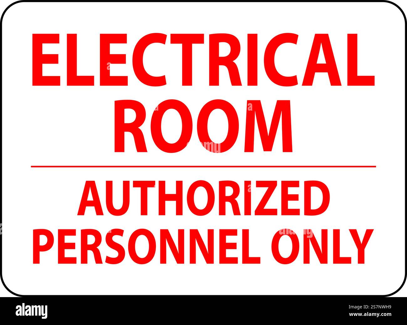 Notice Sign Electrical Room - Authorized Personnel Only Stock Vector ...