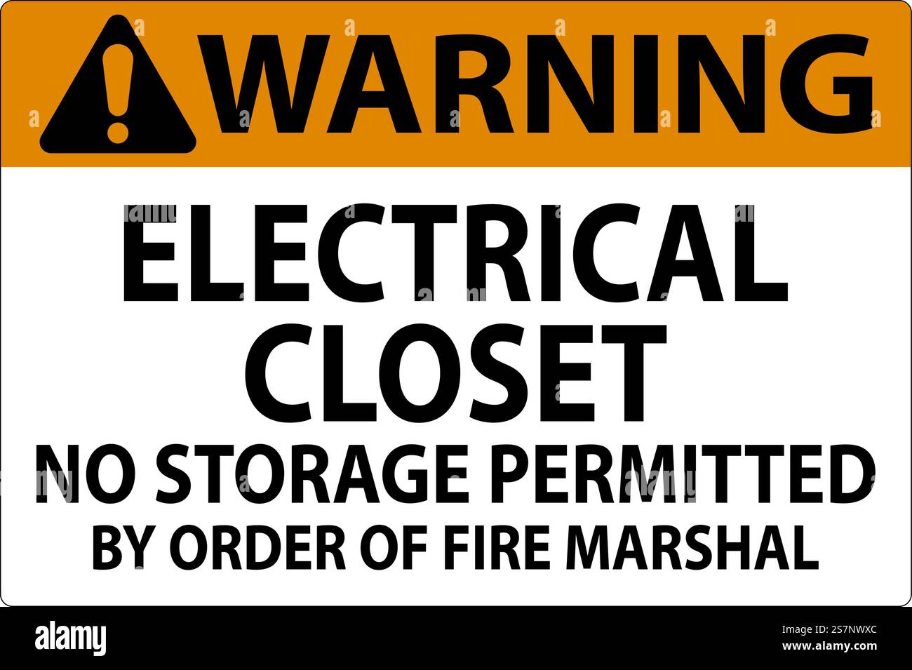 Warning Sign Electrical Closet - No Storage Permitted By Order Of Fire ...