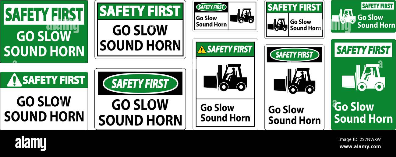 Safety First Sign, Go Slow Sound Horn Sign Stock Vector Image & Art - Alamy