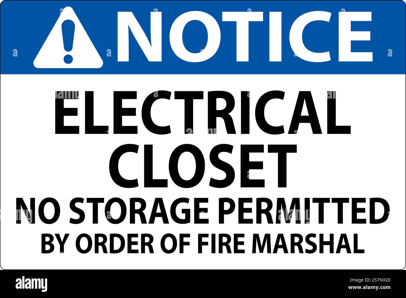 Notice Sign Electrical Closet - No Storage Permitted By Order Of Fire ...