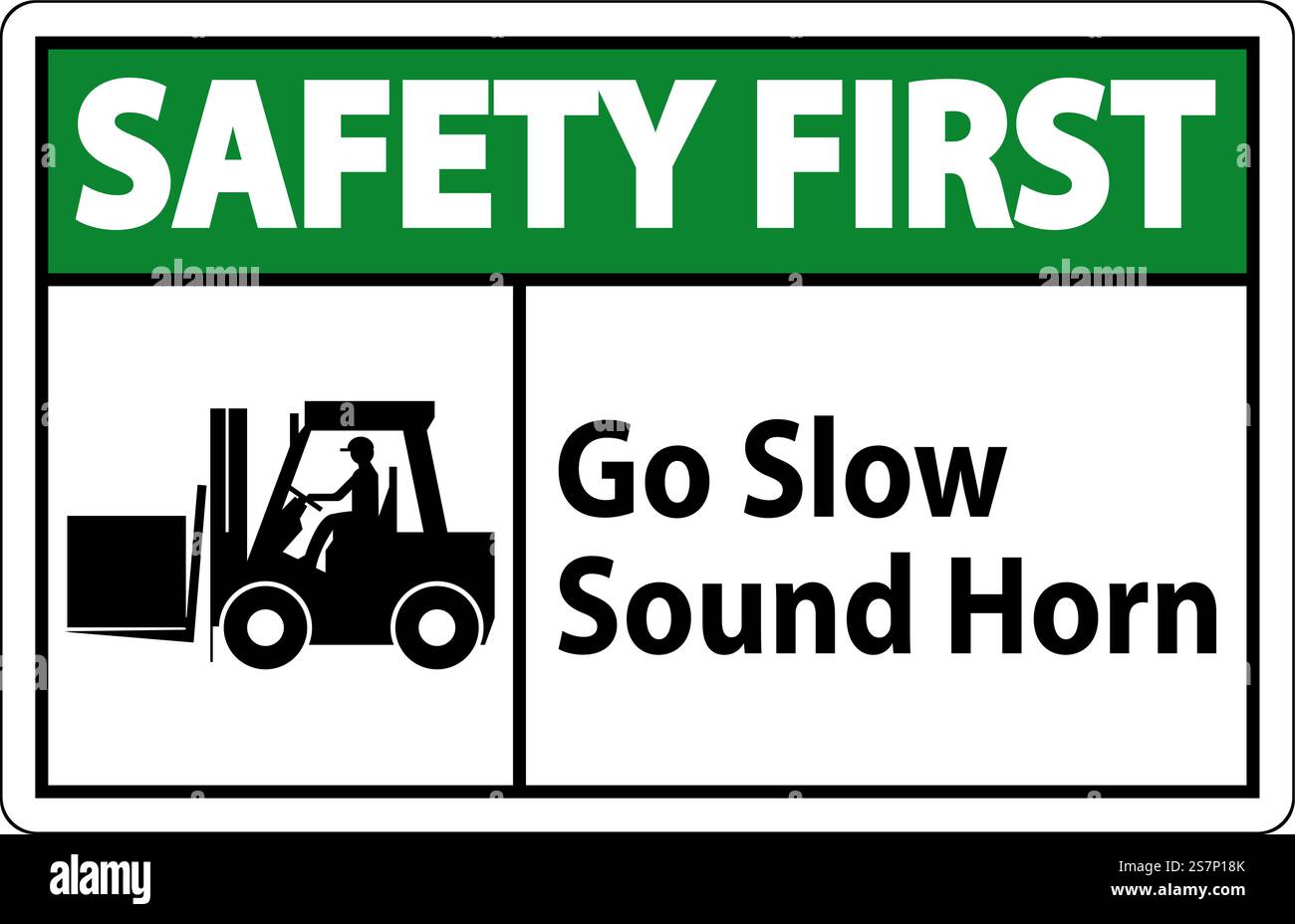 Safety First Sign, Go Slow Sound Horn Sign Stock Vector Image & Art - Alamy