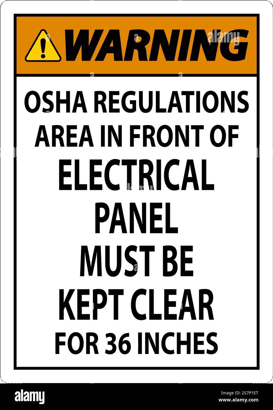 Warning Sign Osha Regulations - Area In Front Of Electrical Panel Must ...