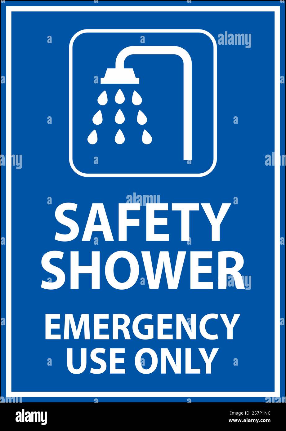 Safety Shower Sign, Safety Shower - Emergency Use Only Stock Vector ...