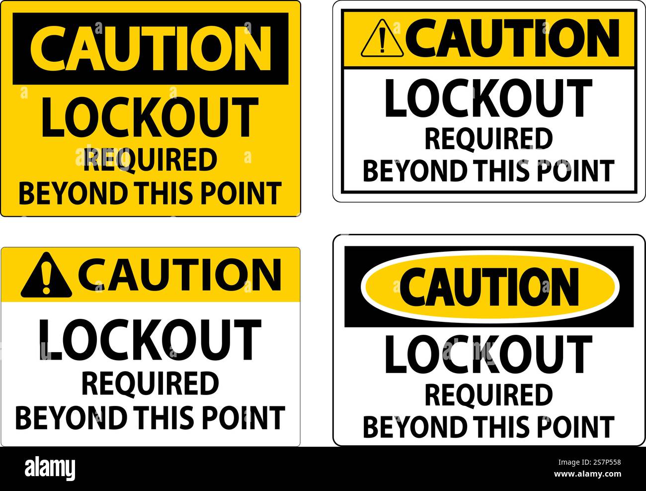 Caution Sign, Lockout Required Beyond This Point Stock Vector Image ...