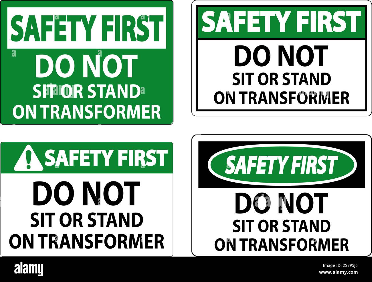 Safety First Sign - Do Not Sit Or Stand On Transformer Stock Vector ...