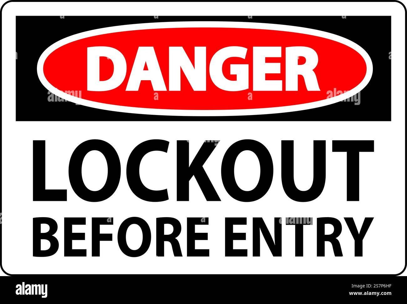 Danger Sign, Lockout Before Entry Stock Vector Image & Art - Alamy