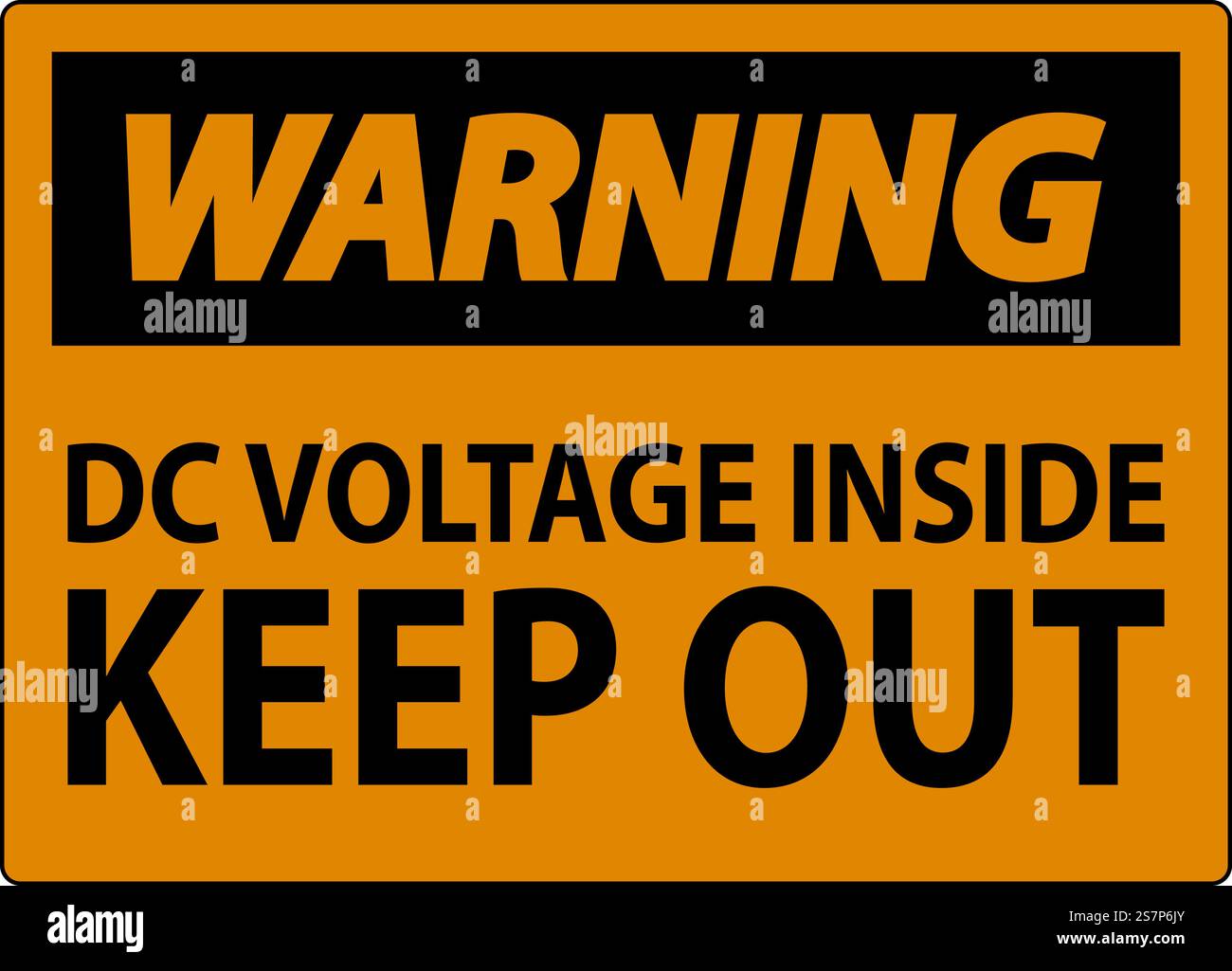 Warning Keep Out Sign, DC Voltage Inside Keep Out Stock Vector Image ...