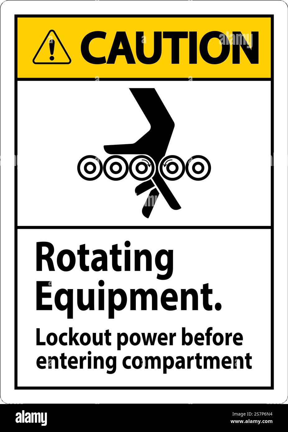 Caution First Sign, Rotating Equipment, Lockout Power Before Entering ...