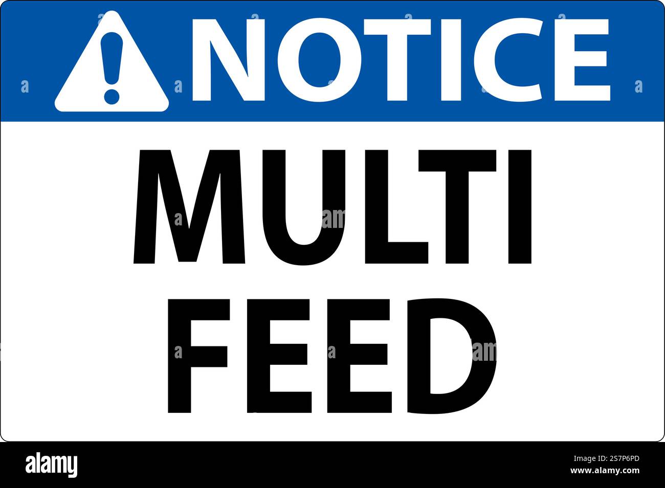 Notice Sign, Multi Feed Label Stock Vector Image & Art - Alamy