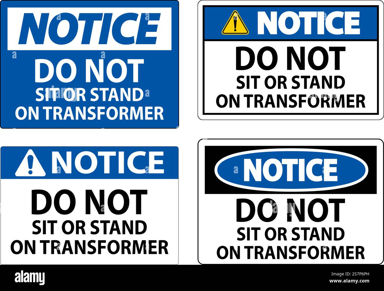 Notice Sign, Do Not Sit Or Stand On Transformer Stock Vector Image ...