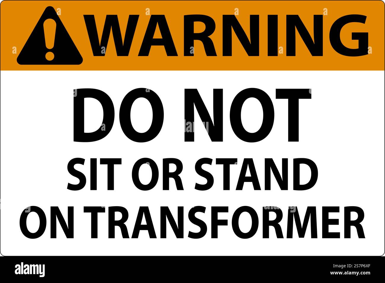 Warning Sign - Do Not Sit Or Stand On Transformer Stock Vector Image ...