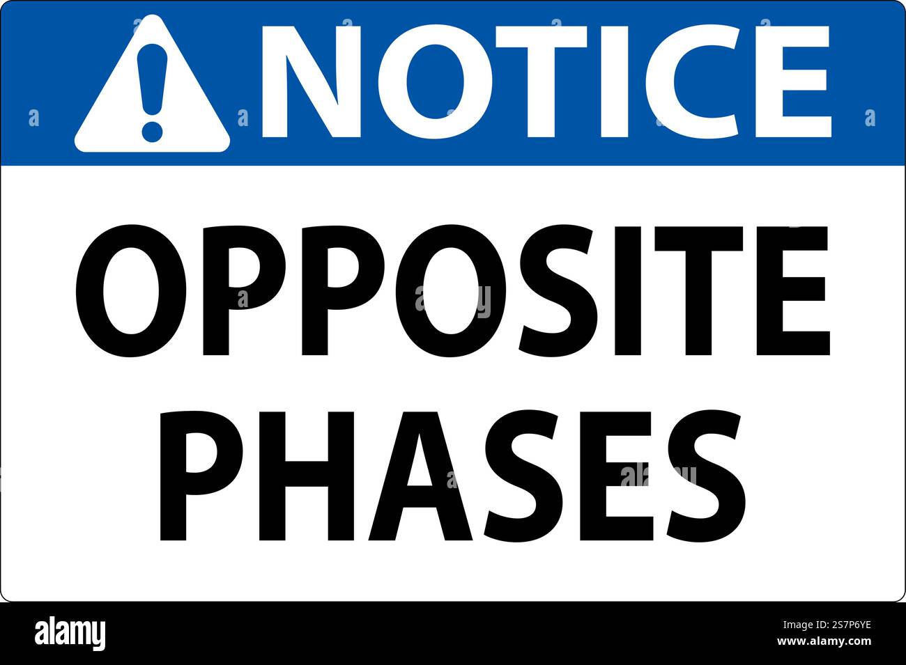 Notice Sign, Opposite Phases Stock Vector Image & Art - Alamy