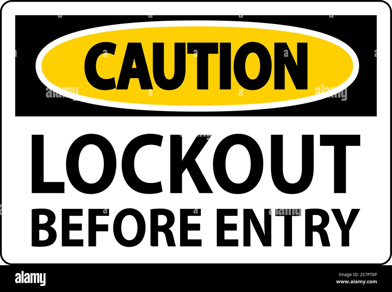 Caution Sign, Lockout Before Entry Stock Vector Image & Art - Alamy