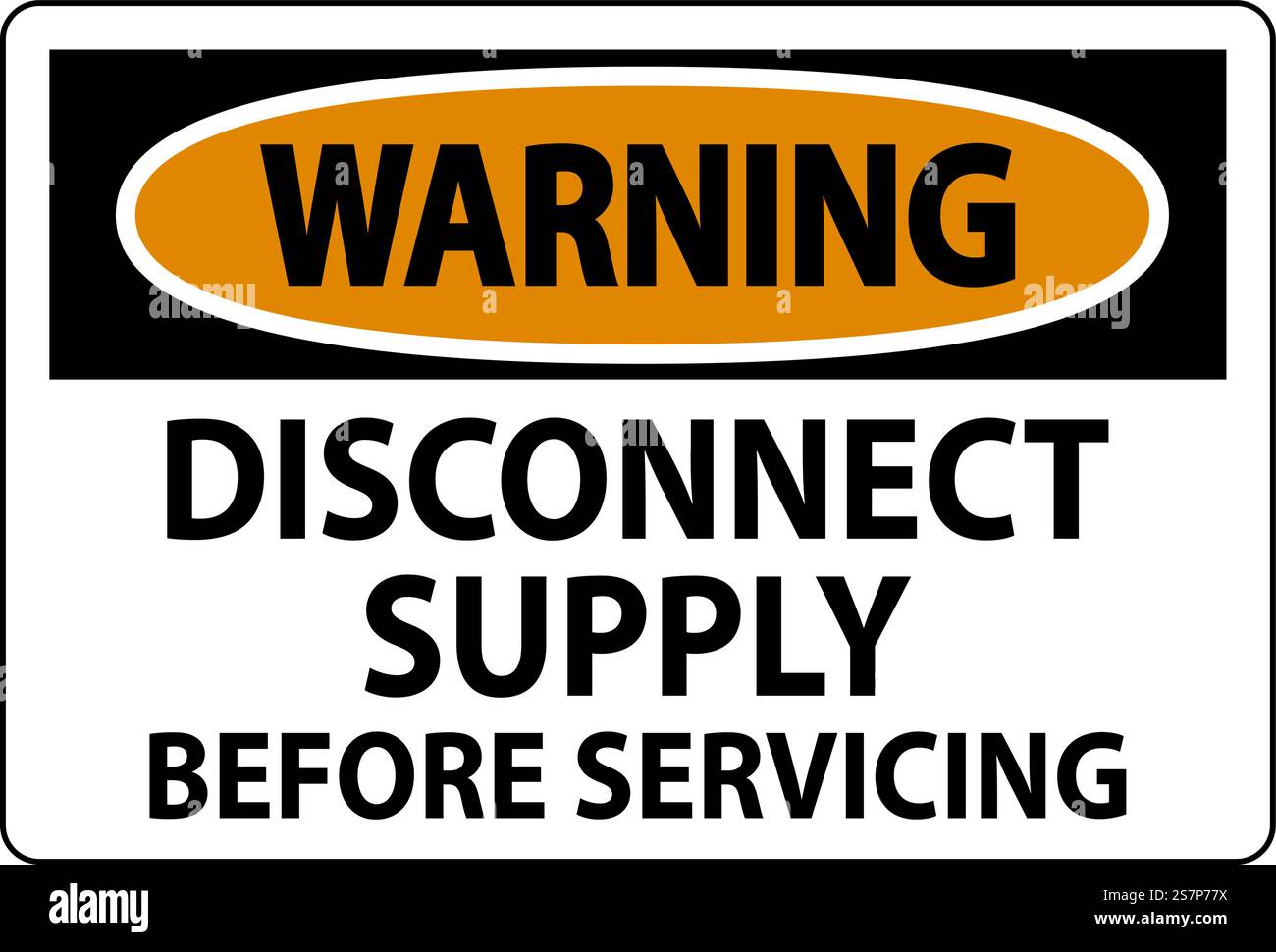 Warning Sign Disconnect Supply Before Servicing Sign Stock Vector Image ...