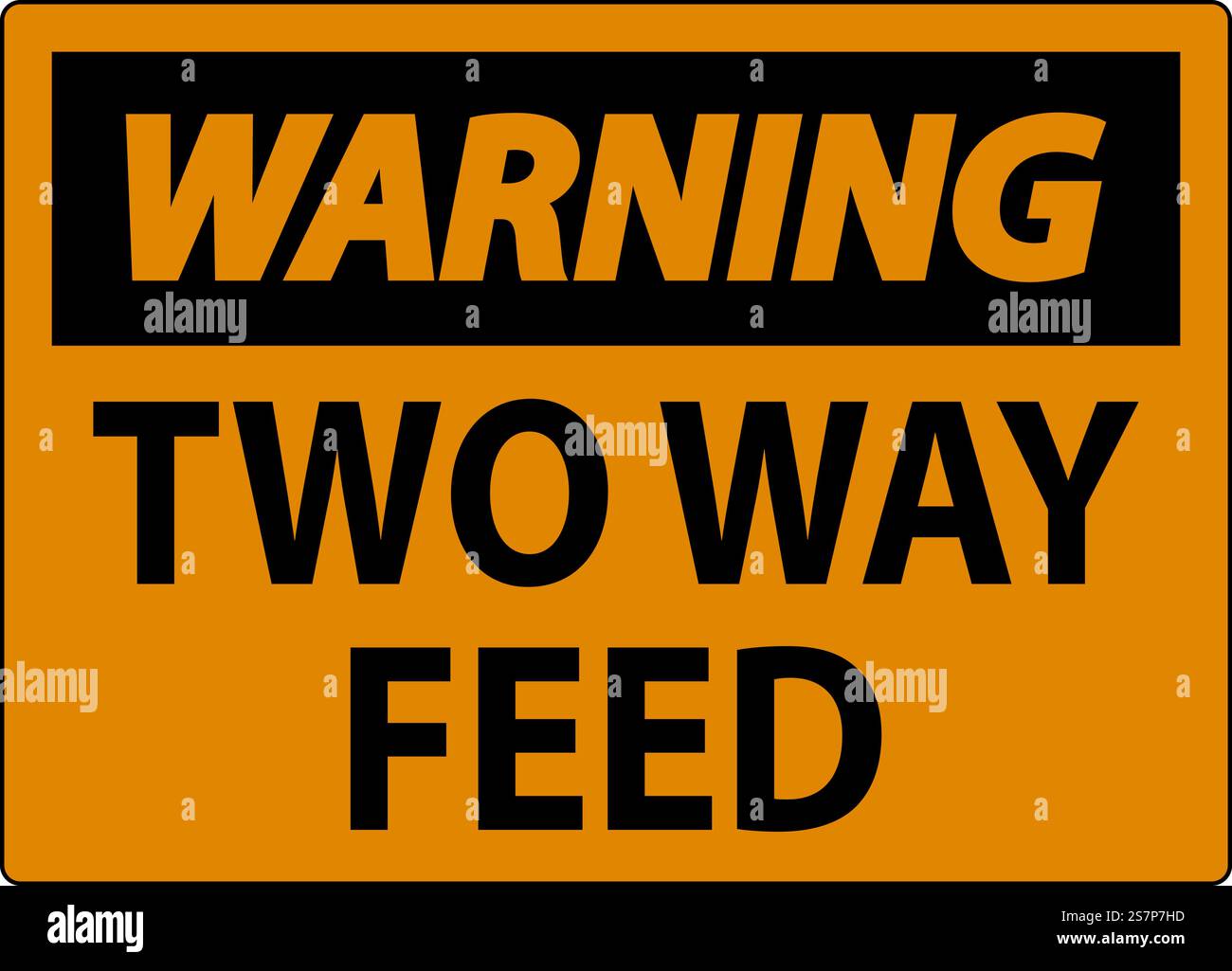Warning Sign Two Way Feed Stock Vector Image & Art - Alamy