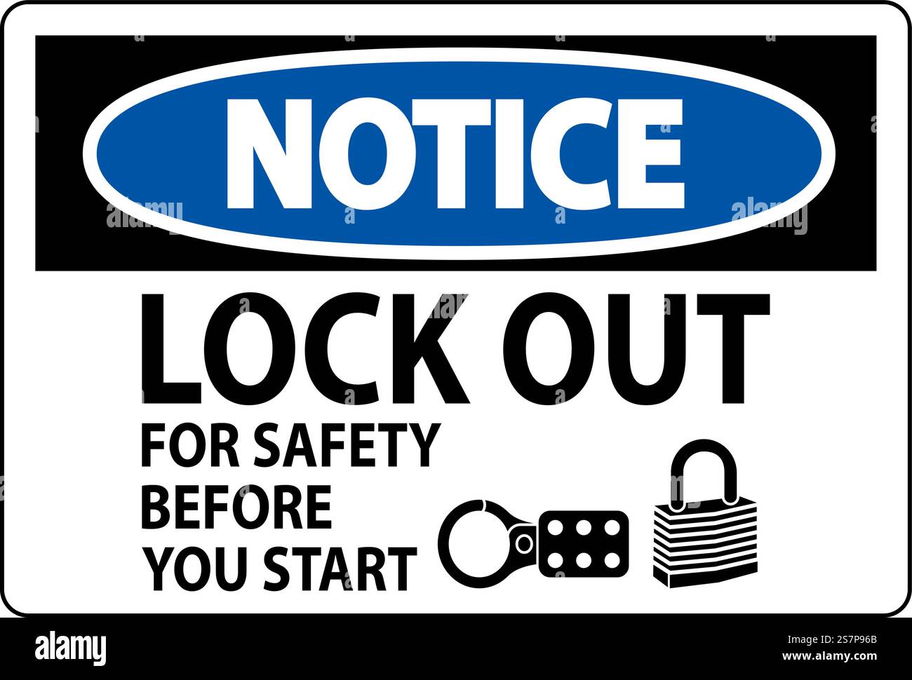 Notice Sign, Lock Out For Safety Before You Start Stock Vector Image ...