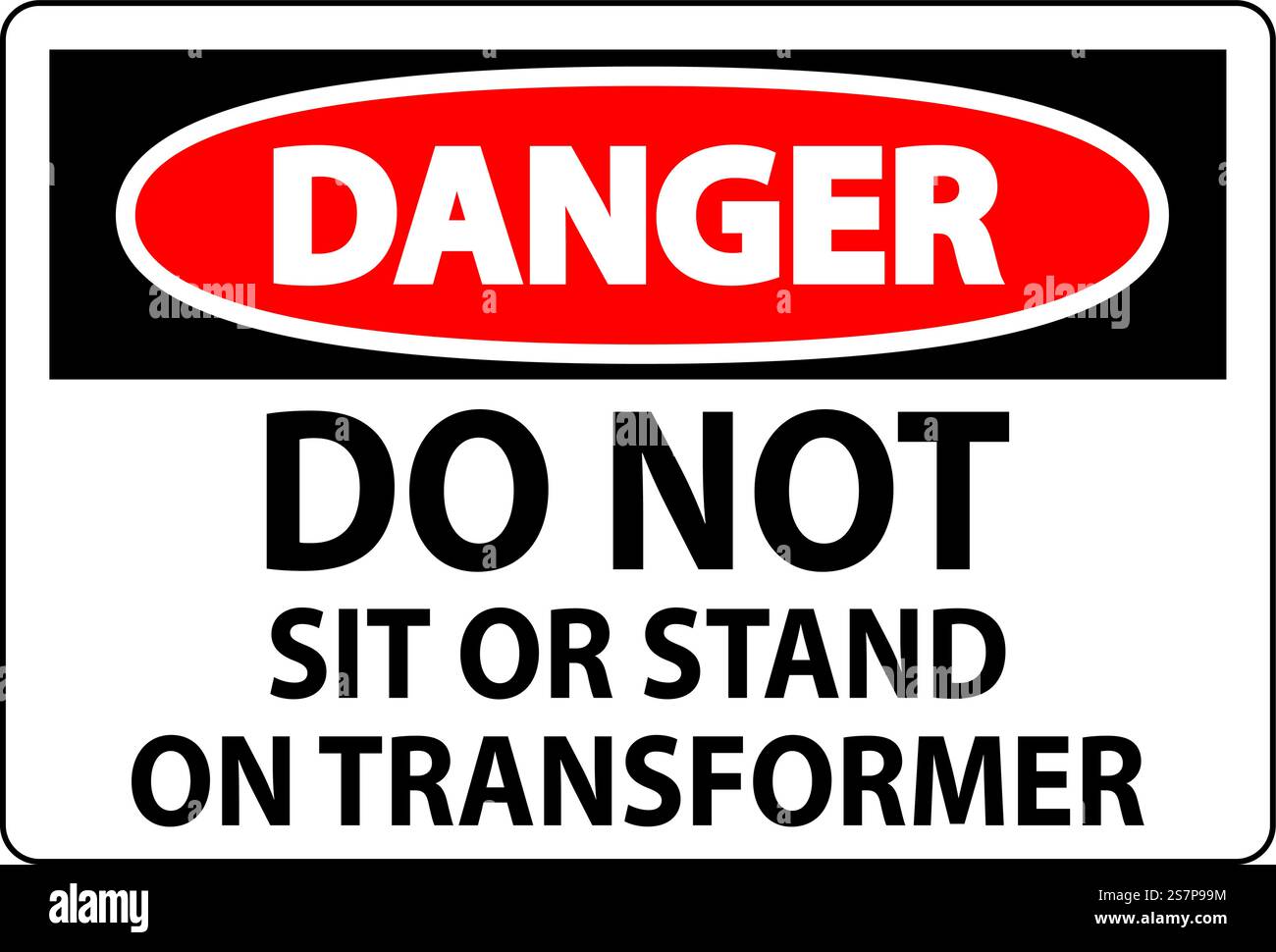 Danger Sign, Do Not Sit Or Stand On Transformer Stock Vector Image ...