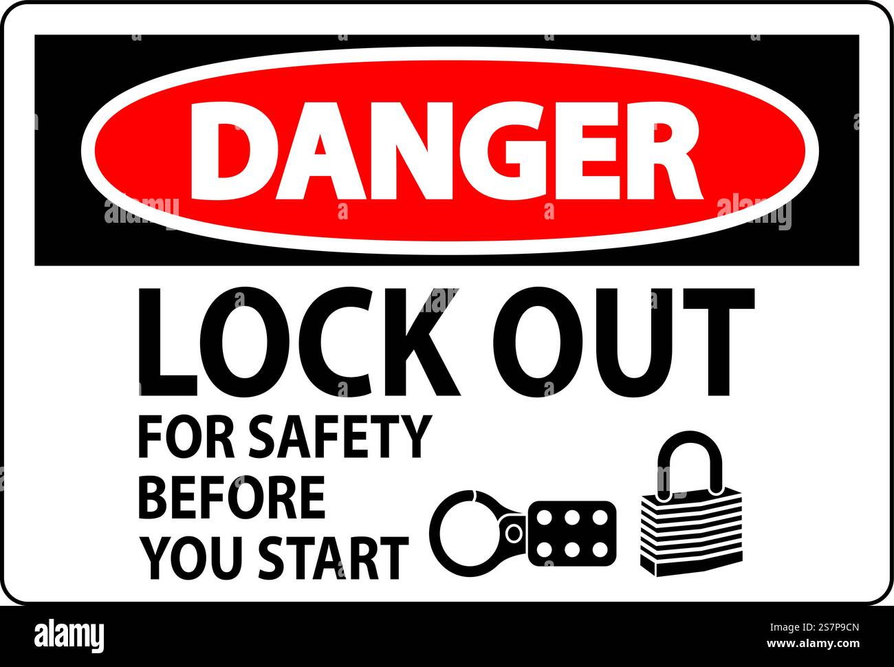 Danger Sign, Lock Out For Safety Before You Start Stock Vector Image ...