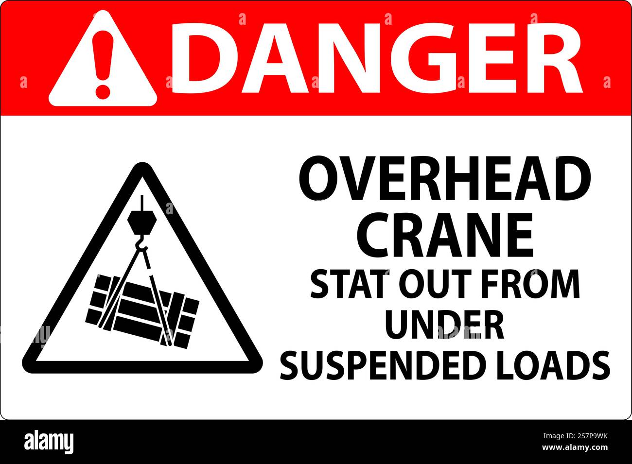 Danger Sign, Overhead Crane Suspended Loads Stock Vector Image & Art ...