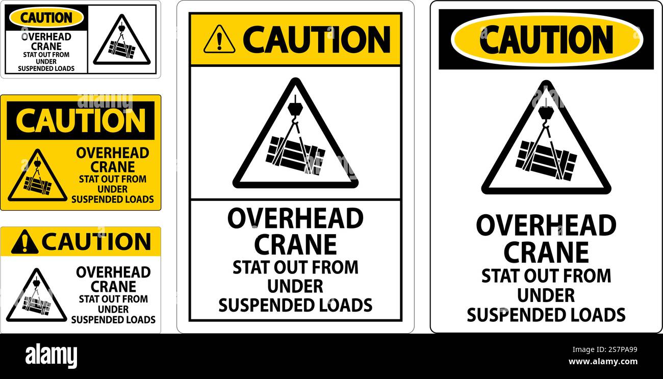 Caution Sign, Overhead Crane Suspended Loads Stock Vector Image & Art ...