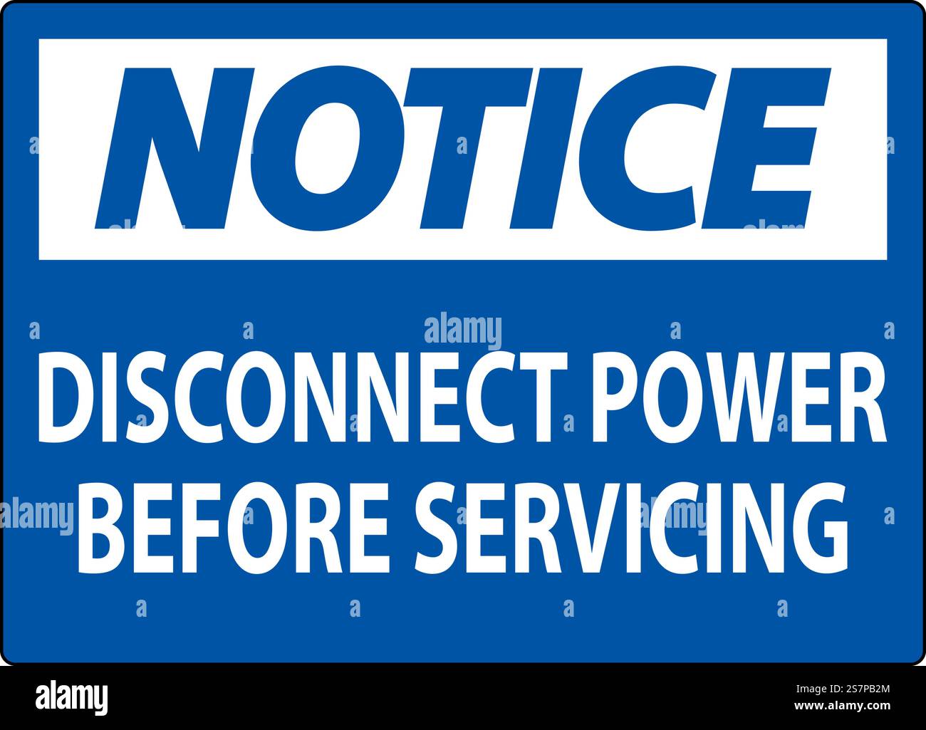 Notice Sign Disconnect Power Before Servicing Stock Vector Image & Art ...