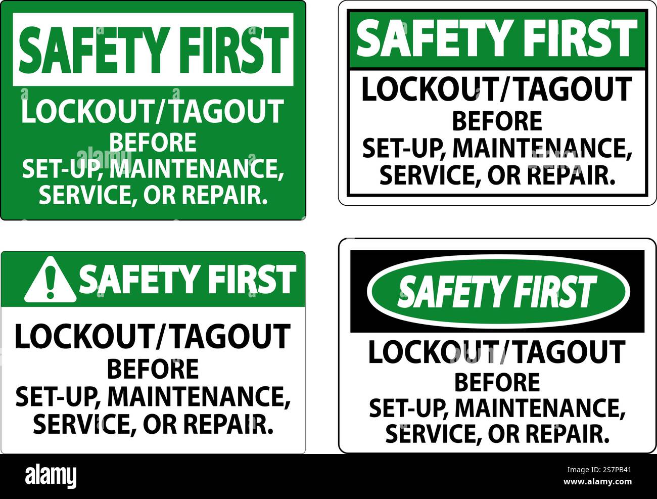 Safety First Label: Lockout/Tagout Before Set-Up, Maintenance, Service ...