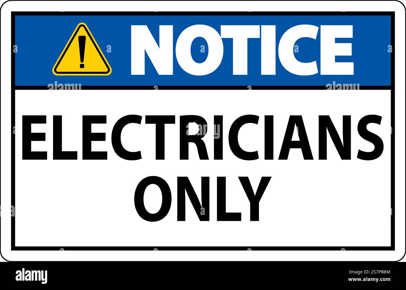 Notice Sign Electricians Only Stock Vector Image & Art - Alamy