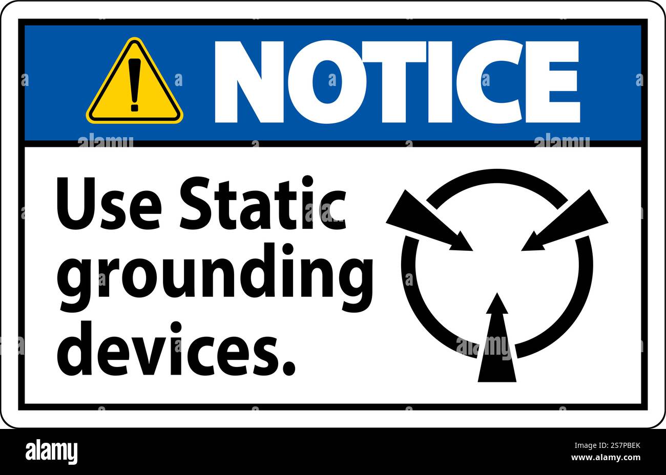 Notice Sign Use Static Grounding Devices Stock Vector Image & Art - Alamy