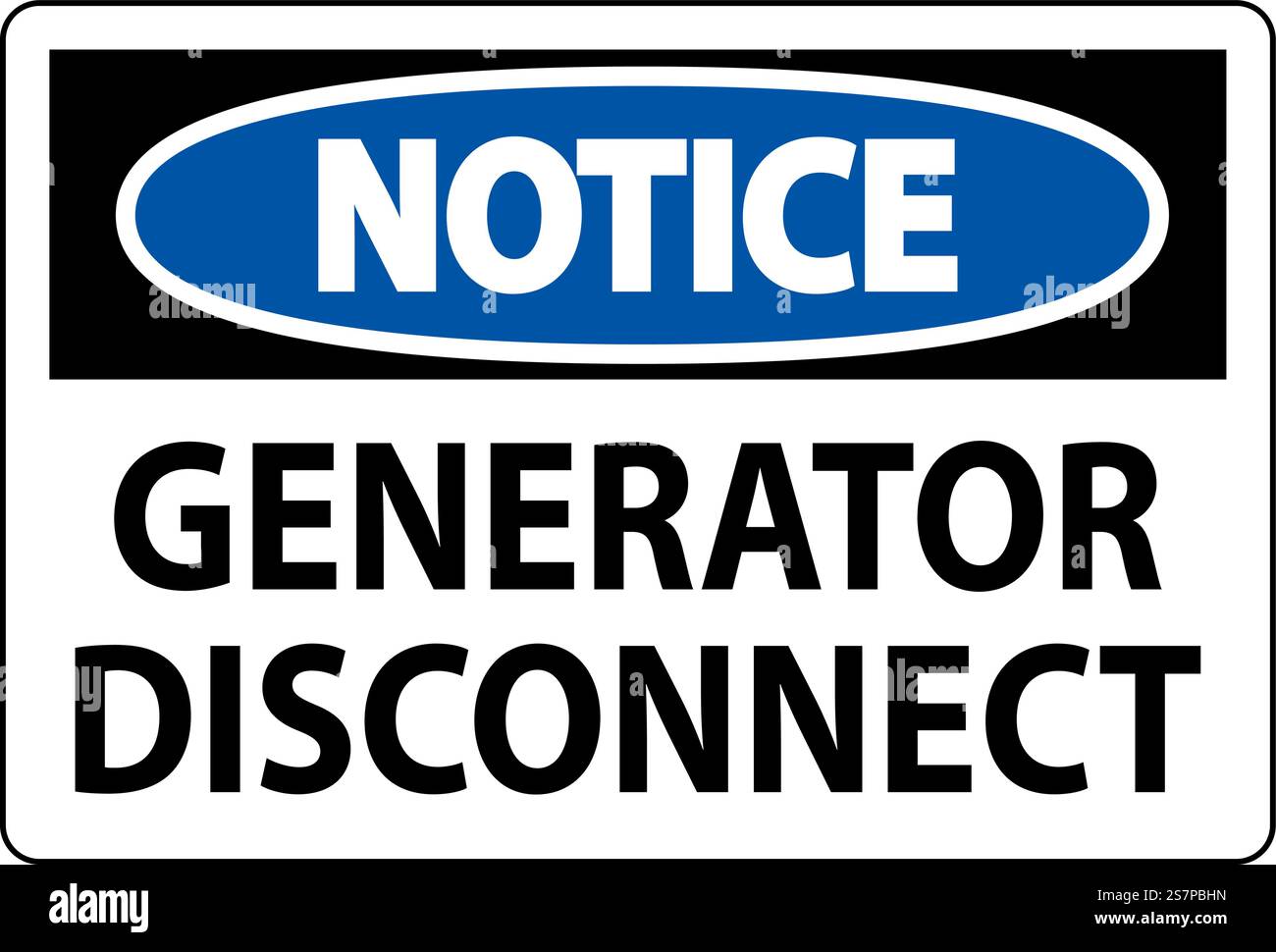 Notice Sign Generator Disconnect Stock Vector Image & Art - Alamy