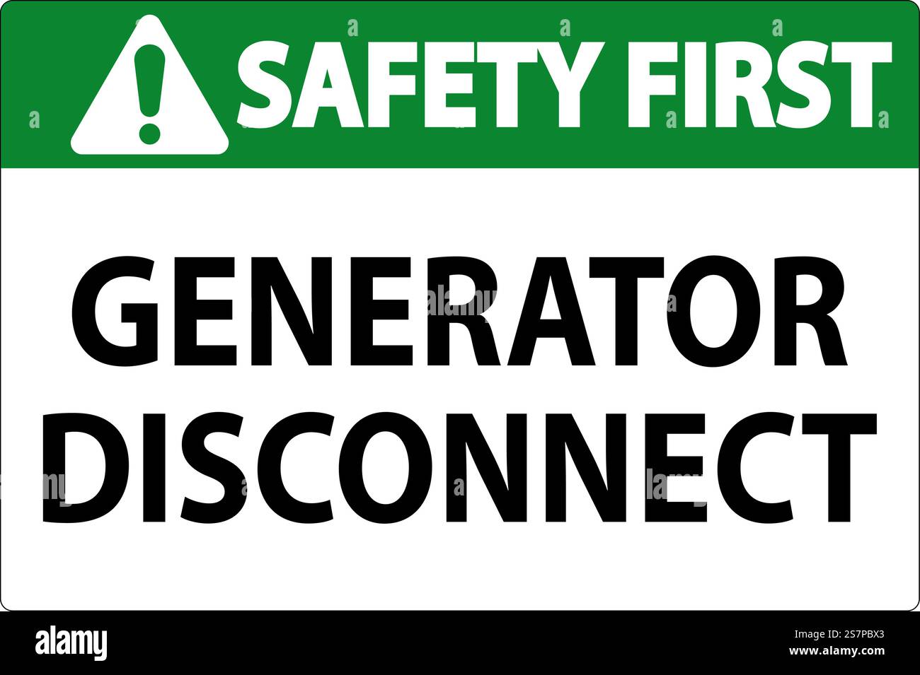 Safety First Sign Generator Disconnect Stock Vector Image & Art - Alamy