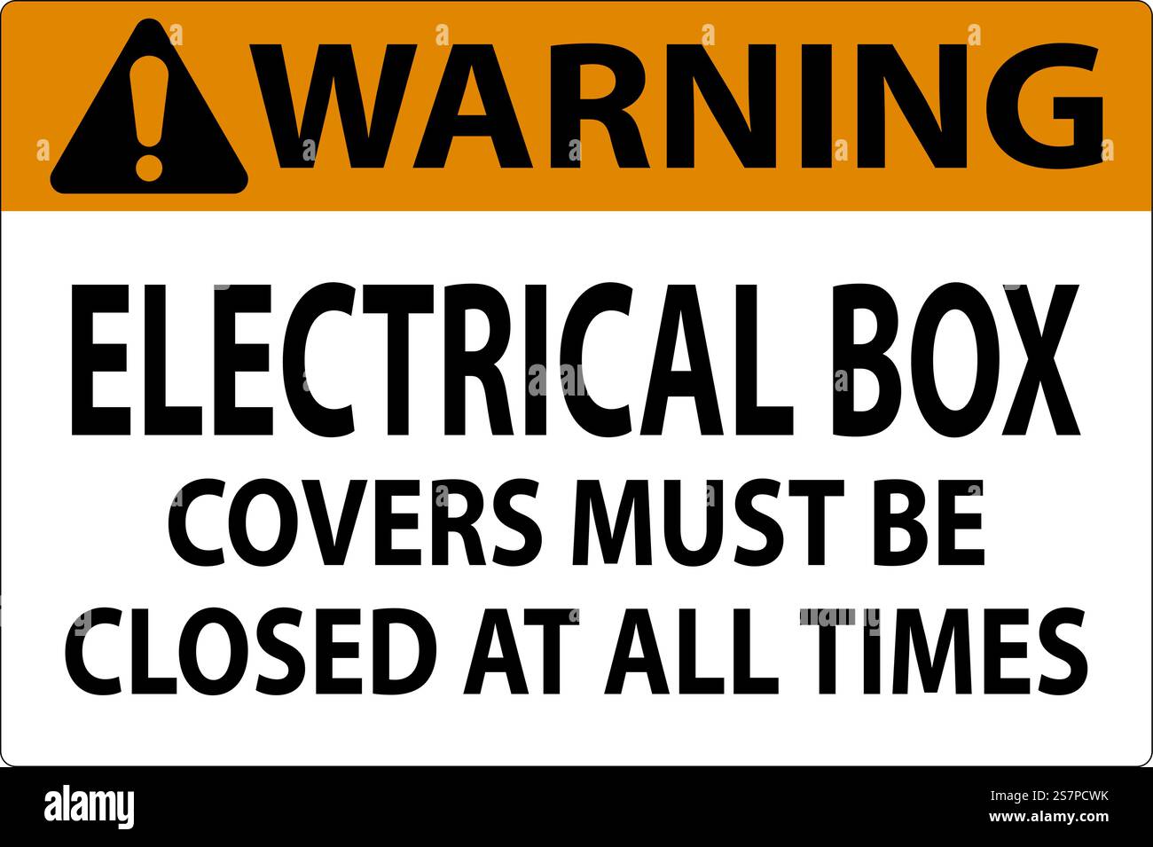 Warning Sign Electrical Box Covers Must Be Closed At All Times Stock ...