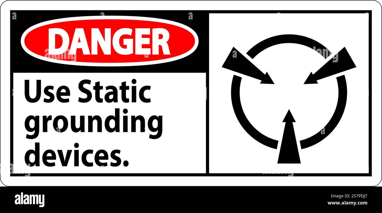 Danger Sign Use Static Grounding Devices Stock Vector Image & Art - Alamy