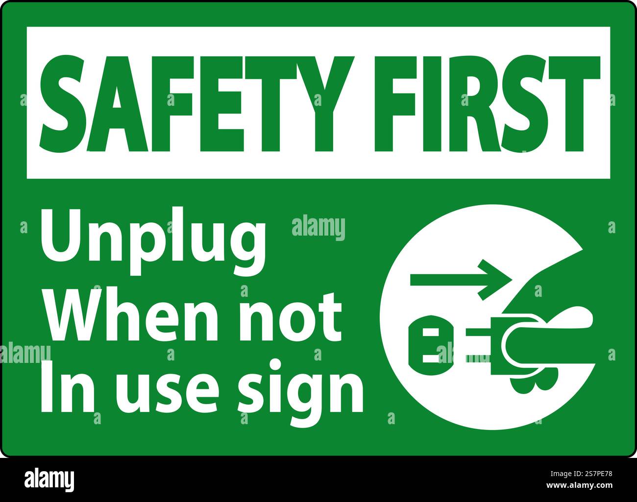 Safety First Unplug When Not In Use Symbol Sign Stock Vector Image ...